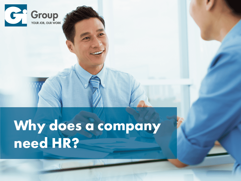 Why does a company need HR? | Gi Group Hong Kong